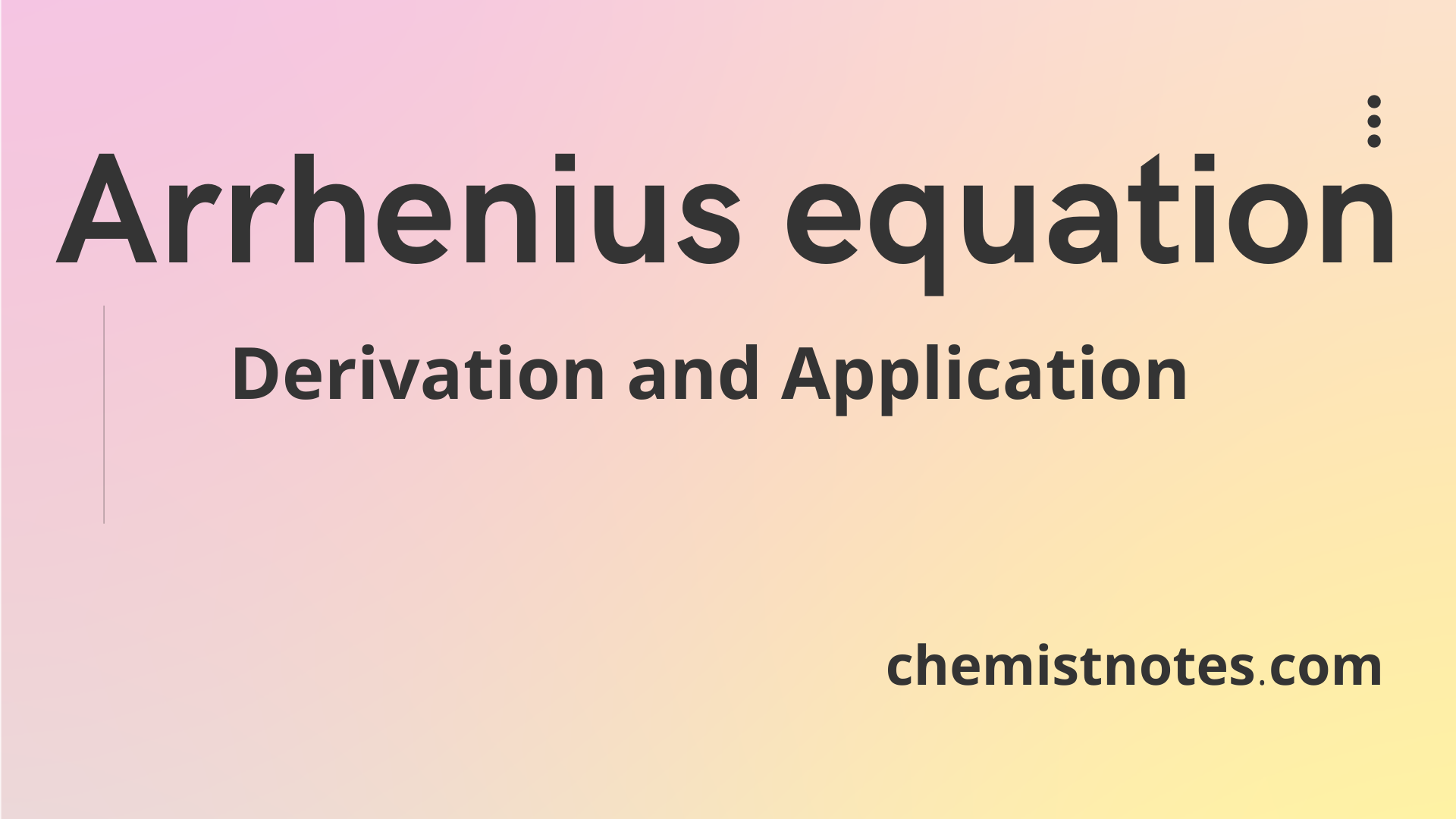 Two Point Arrhenius Equation Easy Derivation 3 Application