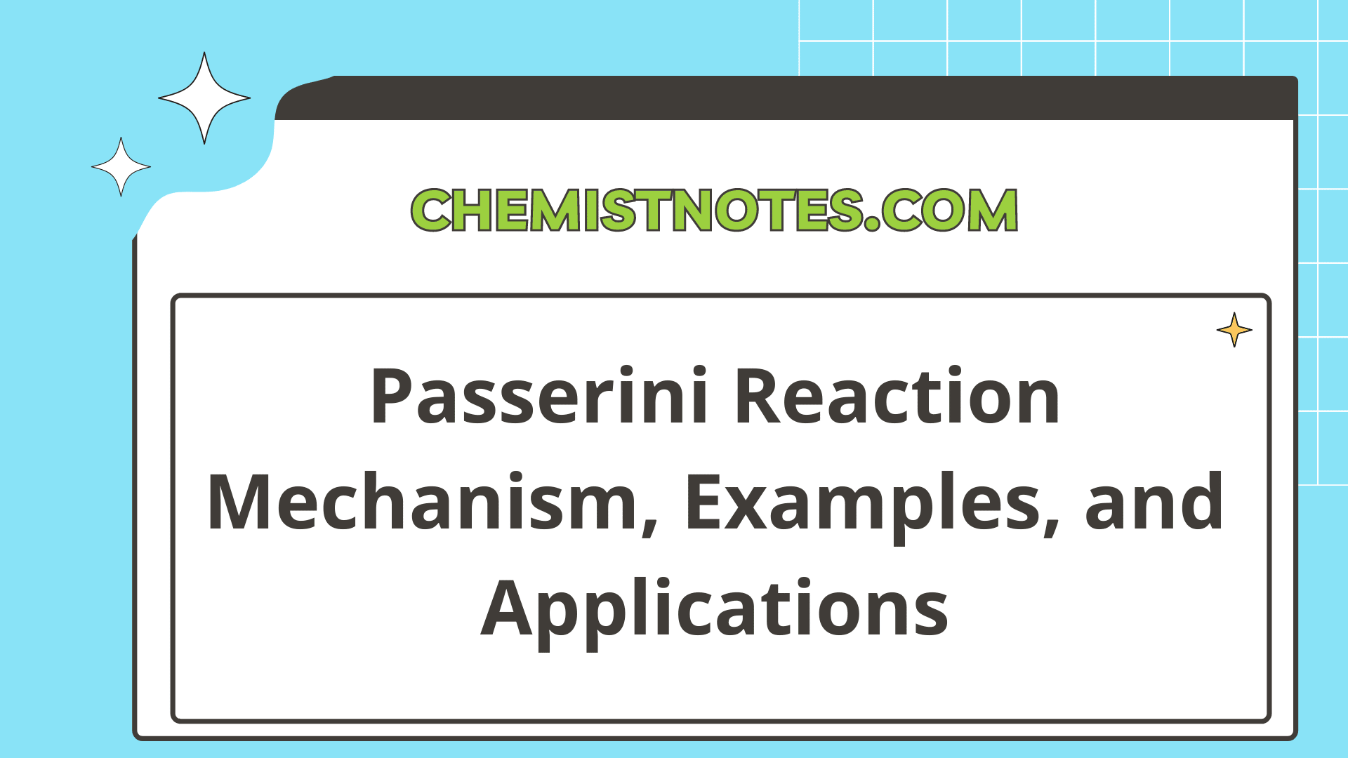 Passerini Reaction Mechanism, Examples, and Applications - Chemistry Notes