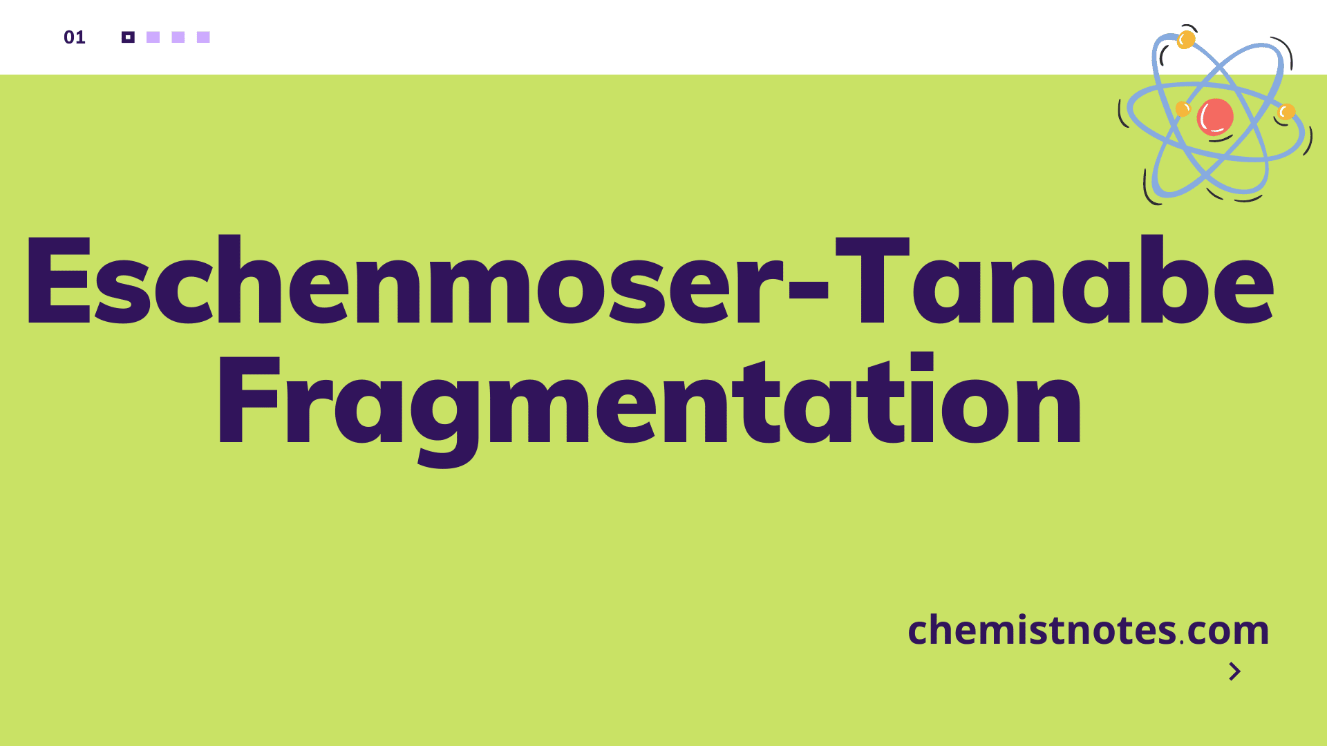 Eschenmoser tanabe fragmentation:Mechanism - Chemistry Notes