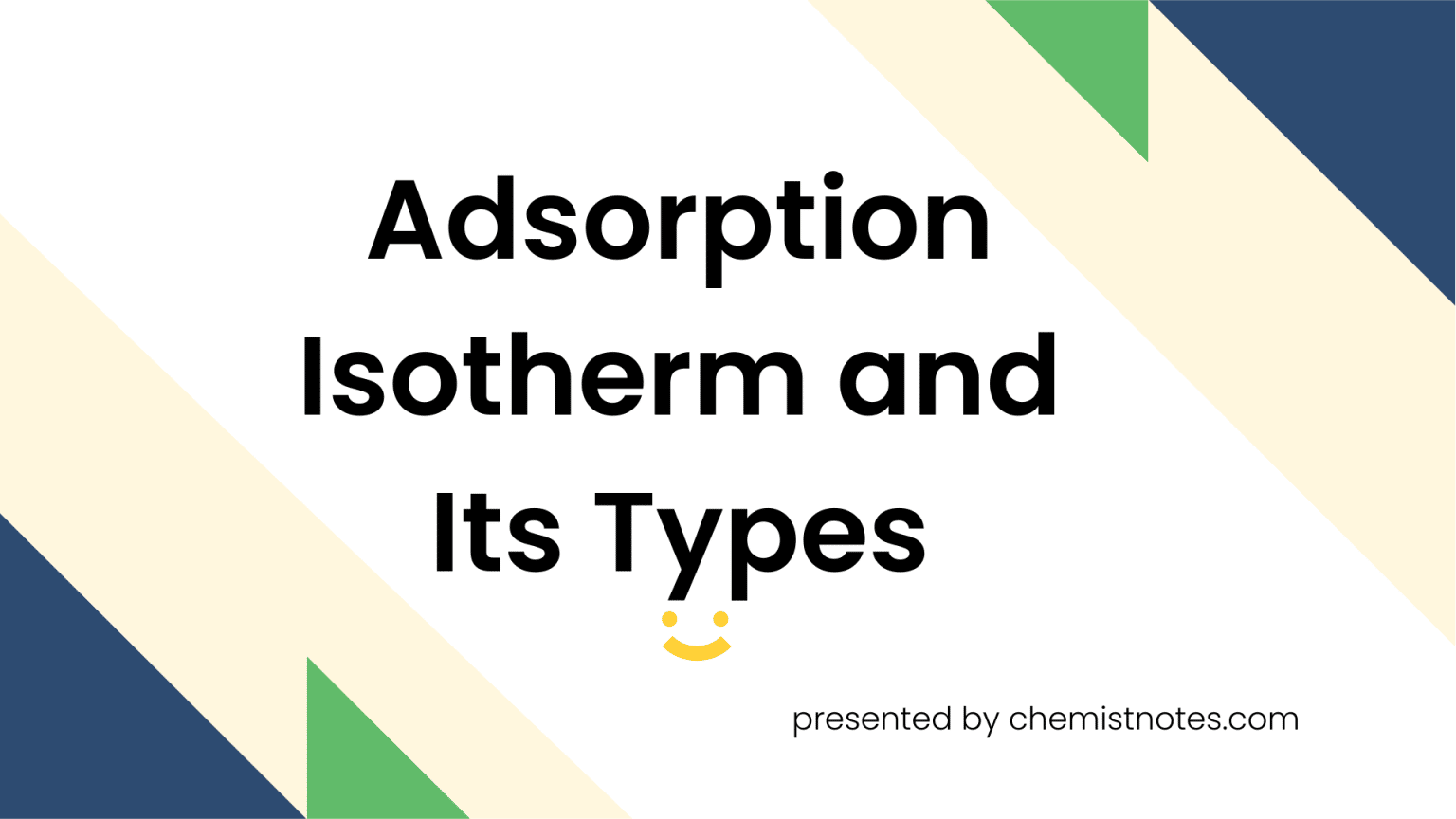 Adsorption Isotherm and Its Types - Chemistry Notes