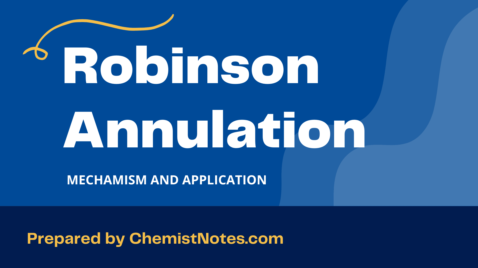 Robinson annulation reaction: Easy mechanism - Chemistry Notes
