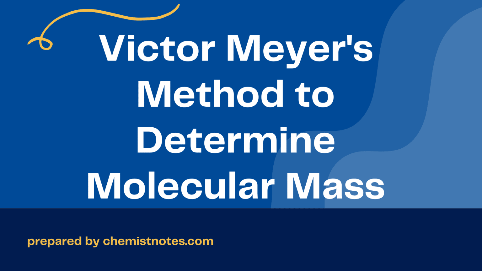 Victor Meyer's Method to Determine Molecular Mass - Chemistry Notes
