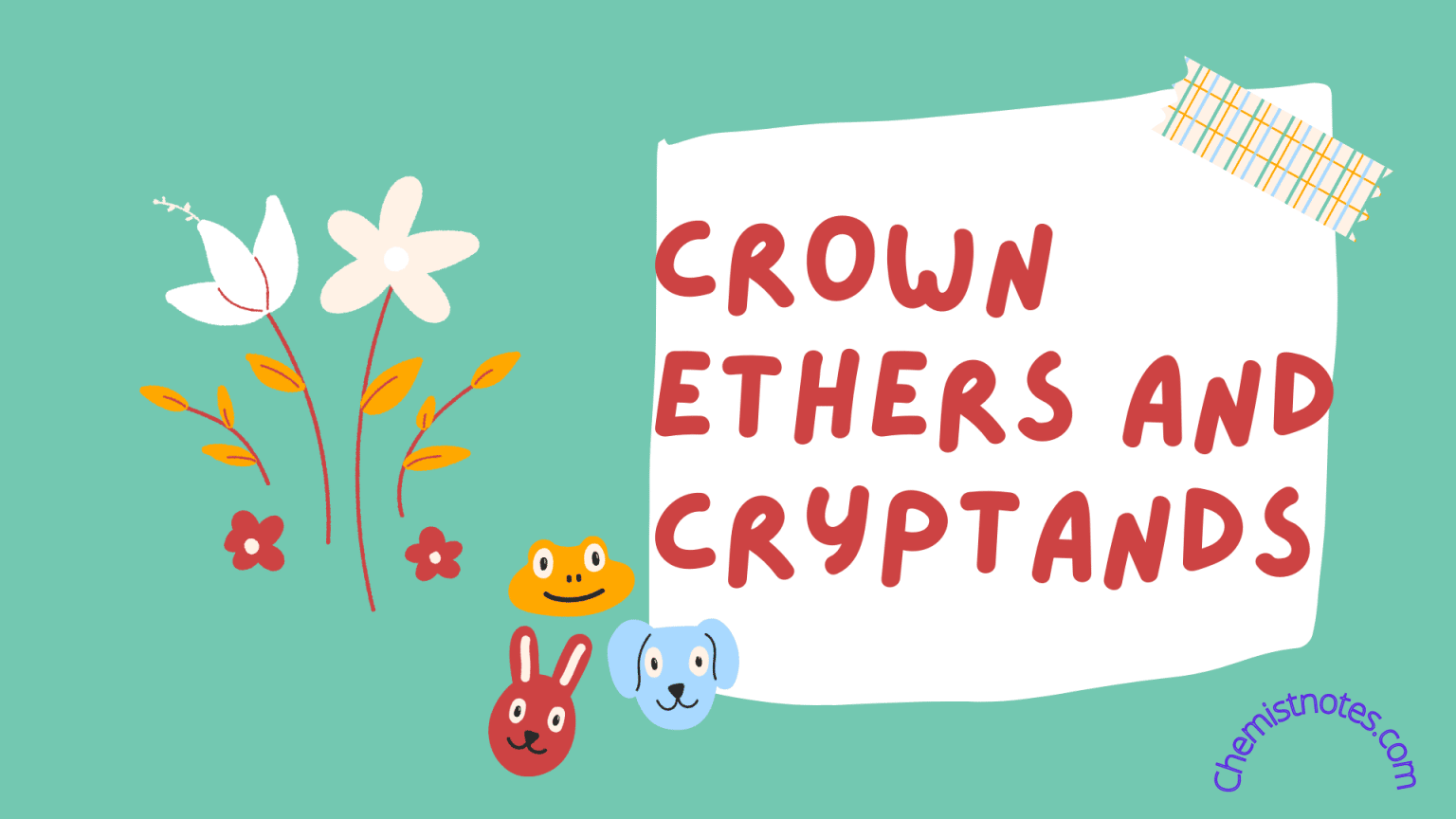 Crown ethers and Cryptands: Definition and examples - Chemistry Notes