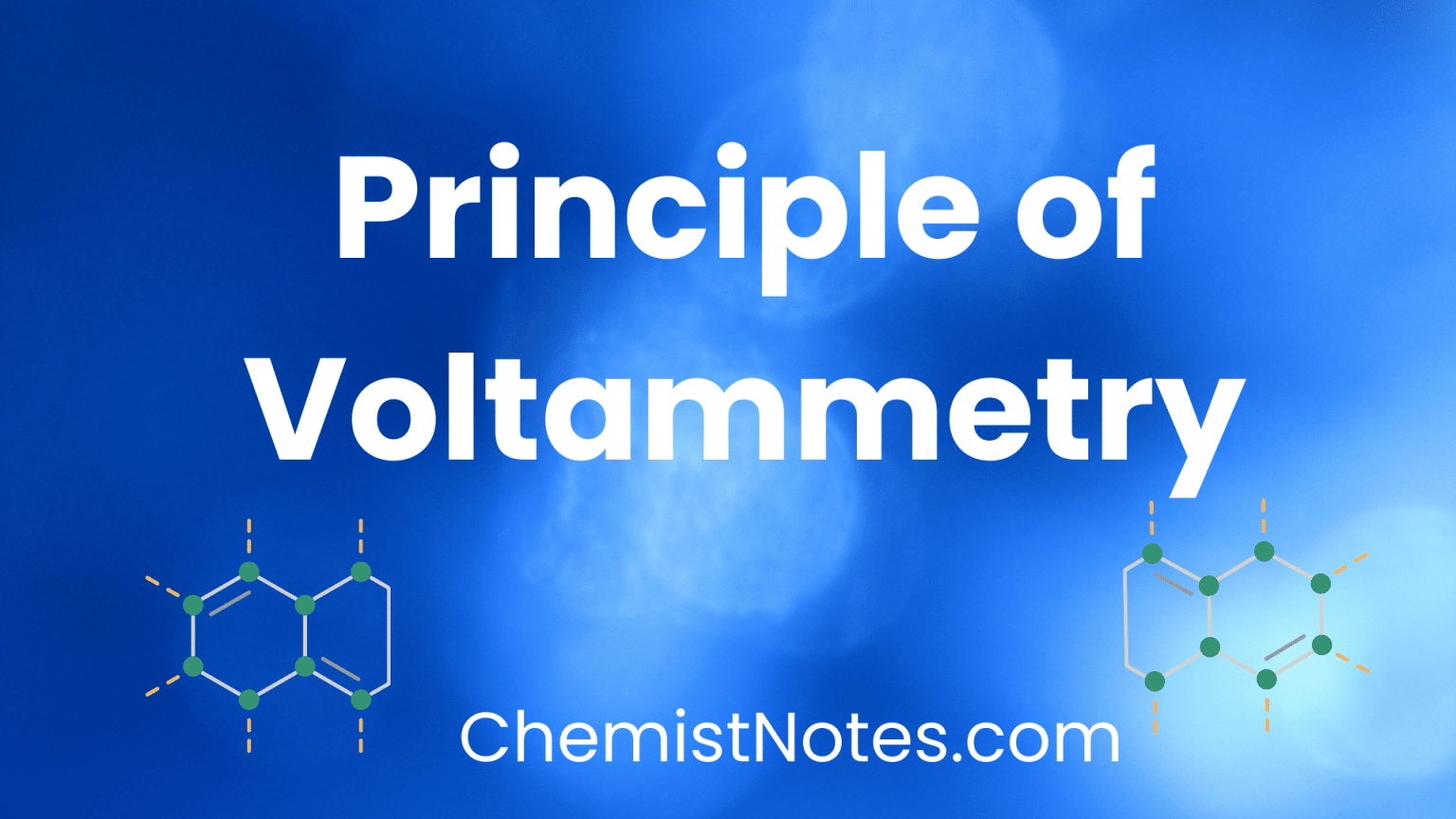 Basic principle of voltammetry in Detail - Chemistry Notes