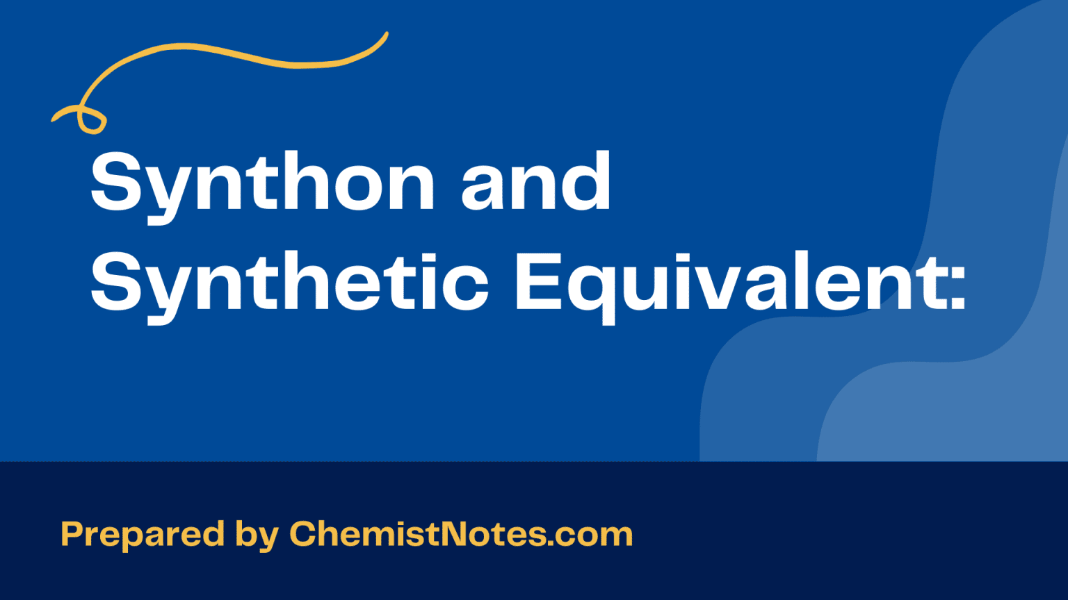Synthon and synthetic equivalent: Definition, easy examples - Chemistry ...