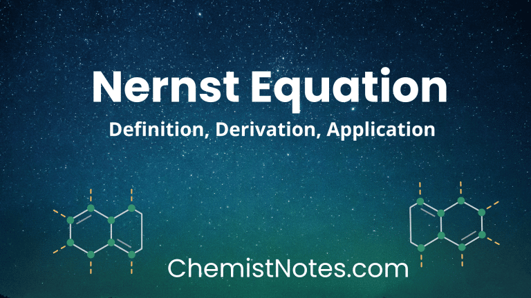 Nernst Equation: Definition, derivation, applications - Chemistry Notes Nernst Equation: Definition, derivation, applications - Chemistry Notes