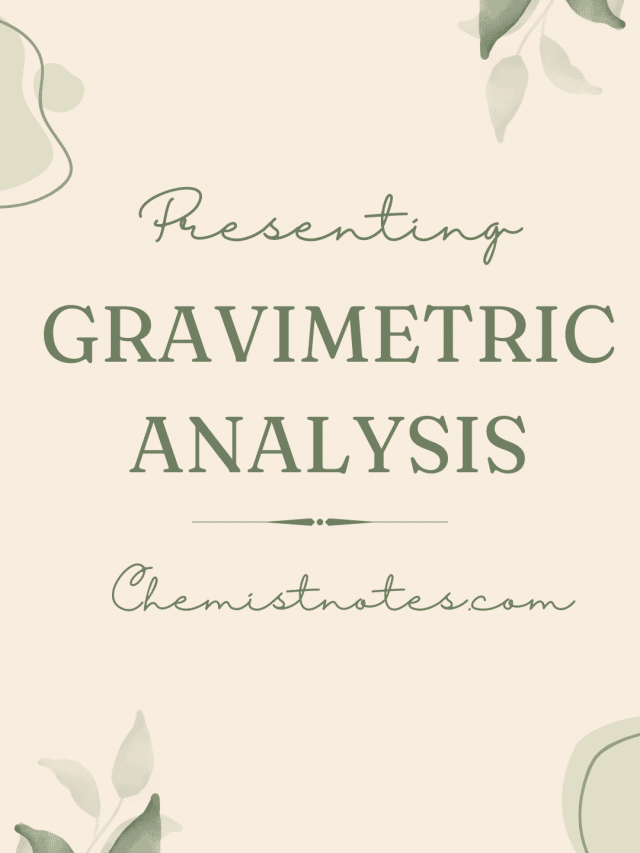 Gravimetric Analysis Chemistry Notes Gravimetric Analysis Chemistry Notes