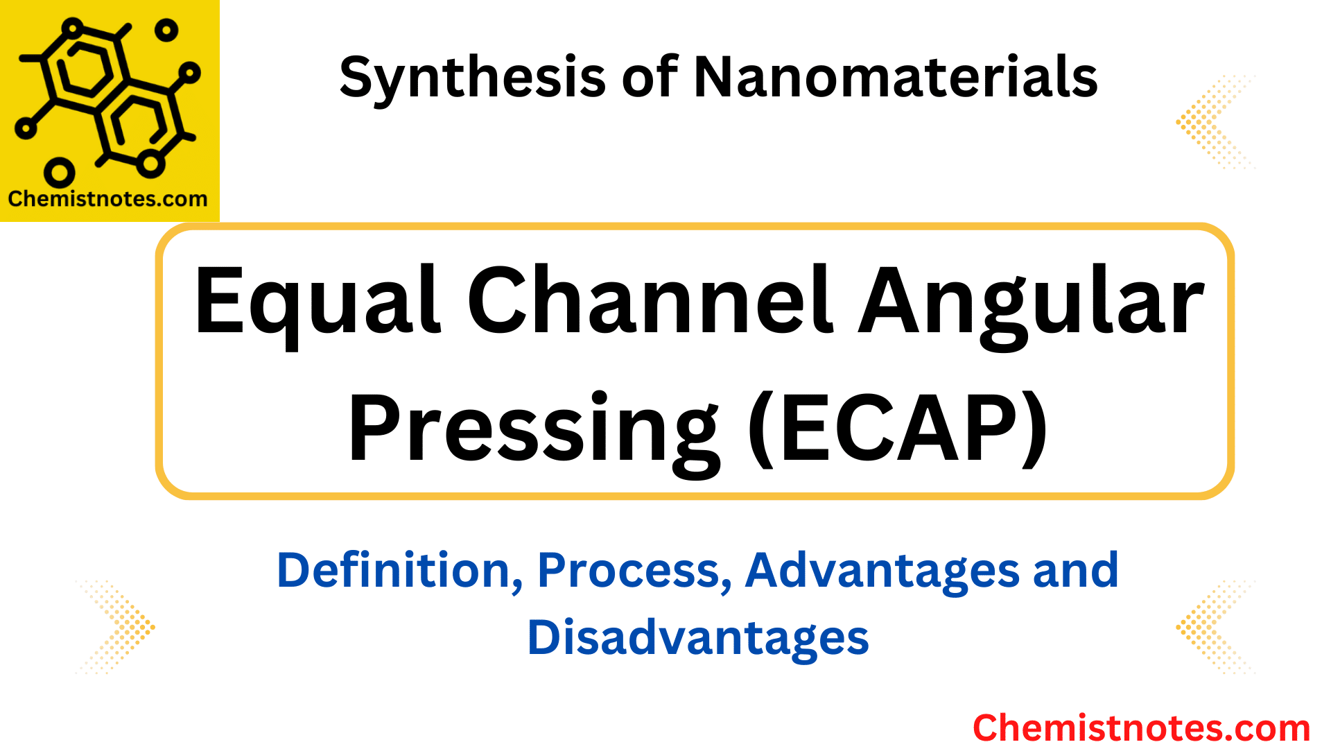 Equal Channel Angular Pressing (ECAP): Process and 5 Reliable ...