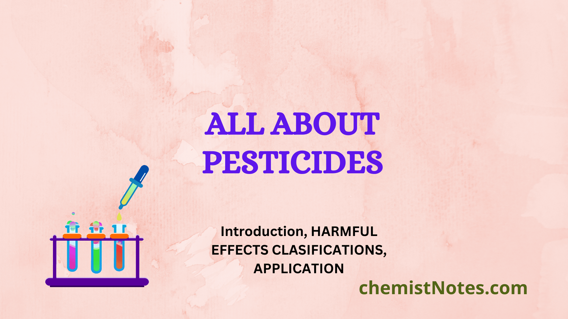 Pesticides: Definition, Classification, Harmful Hazards, And Reliable ...